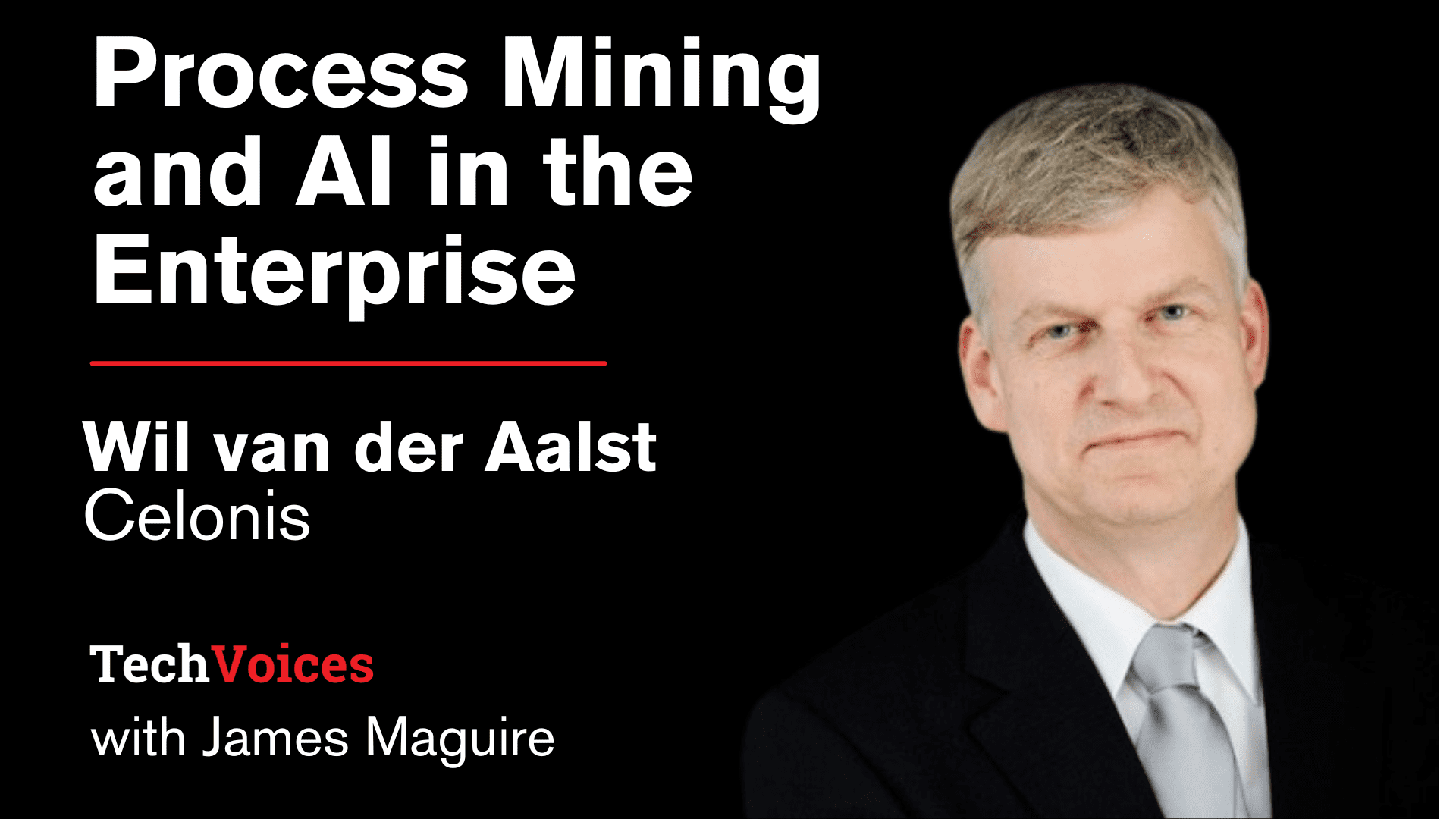 Celonis's Wil van der Aalst on Process Mining and AI - TechVoices